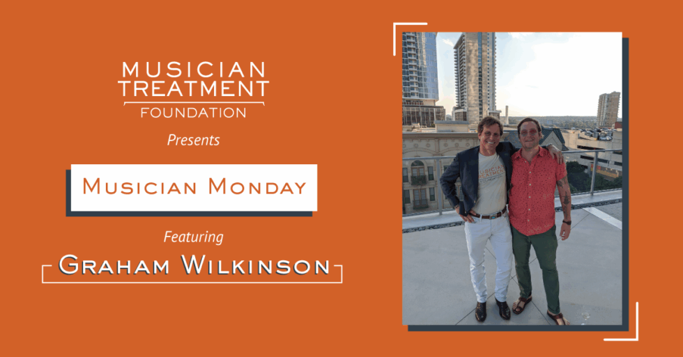 Musician Monday - Graham Wilkinson - Musician Treatment Foundation (MTF)